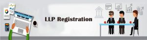 LLP Registration and its features that you should be aware of